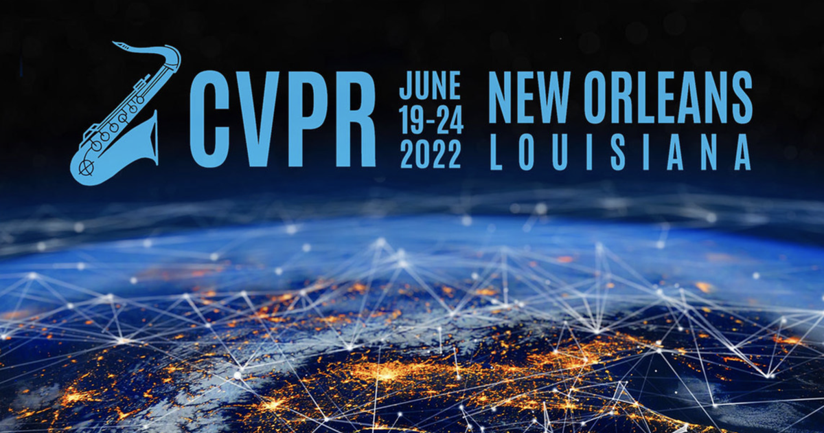 Computer Vision at CVPR 2022 Highlights